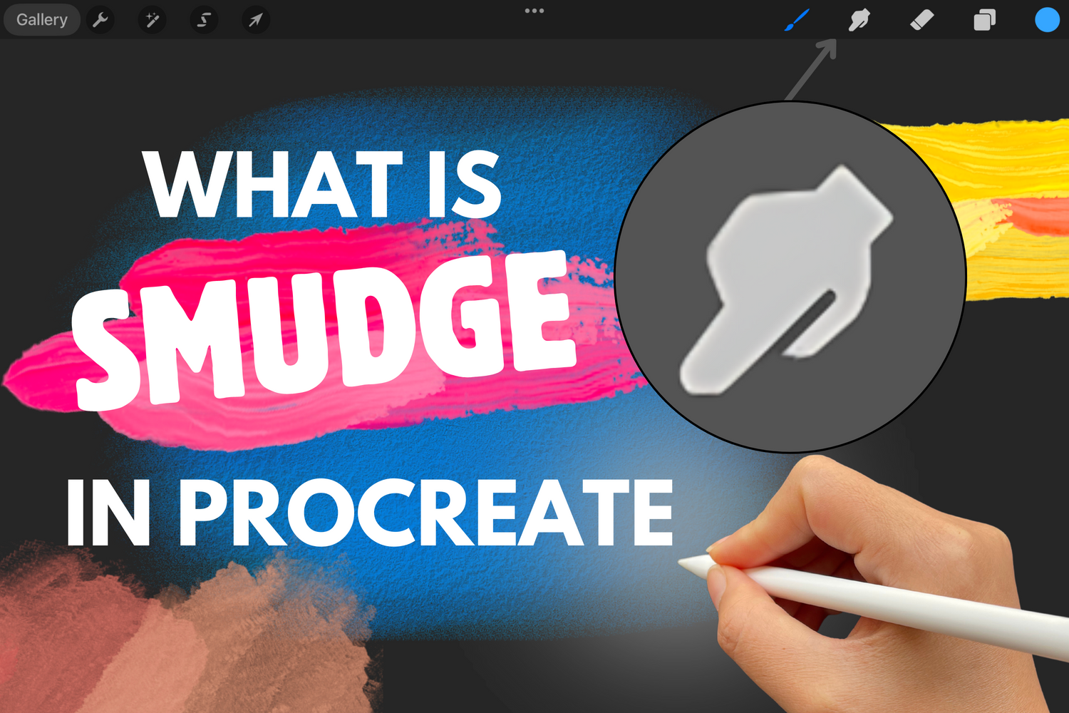 What Is Smudge in Procreate - the Procreate Smudge Tool – The Creativity City