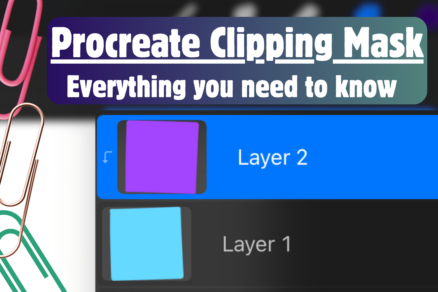 Procreate Clipping Mask - Everything You Need To Know – The Creativity City